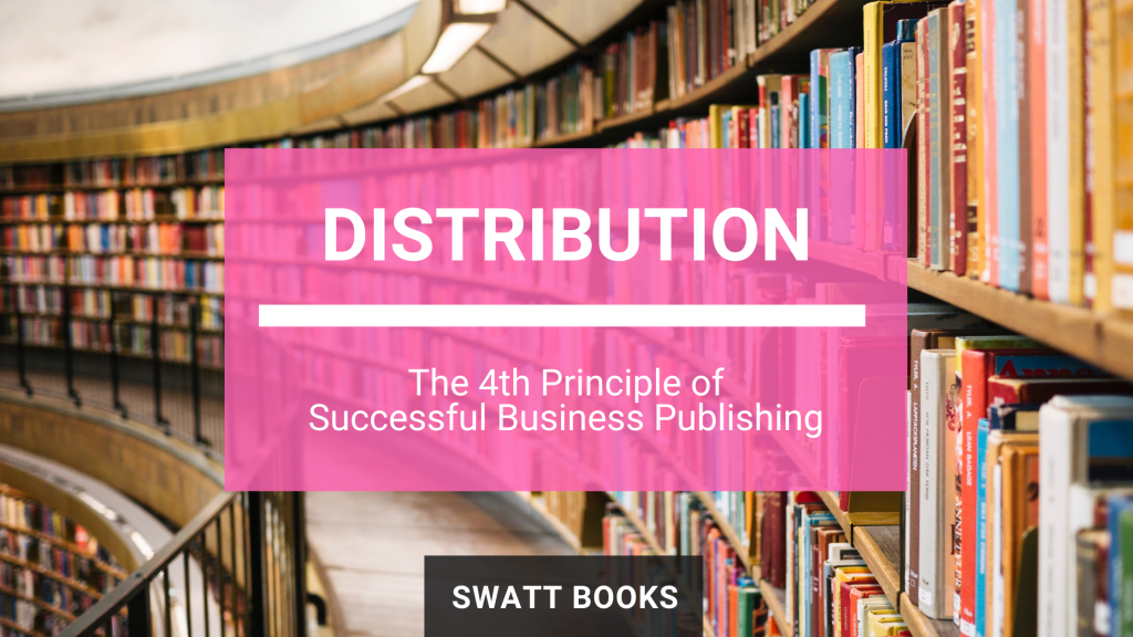 Mastering Book Distribution for Authors - SWATT Books