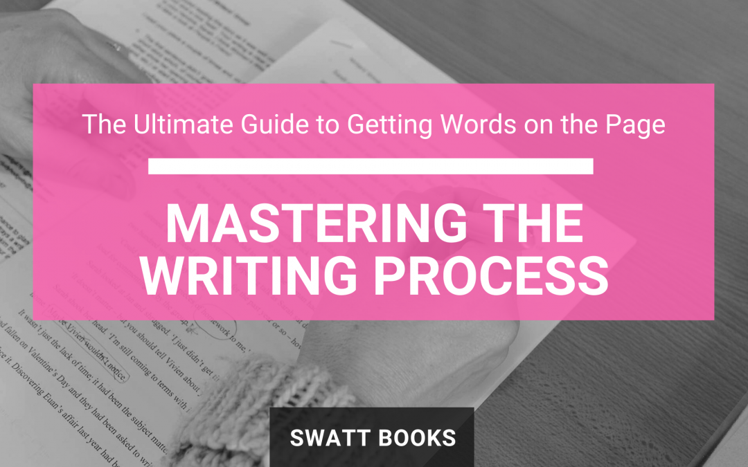 Mastering the Writing Process - SWATT Books