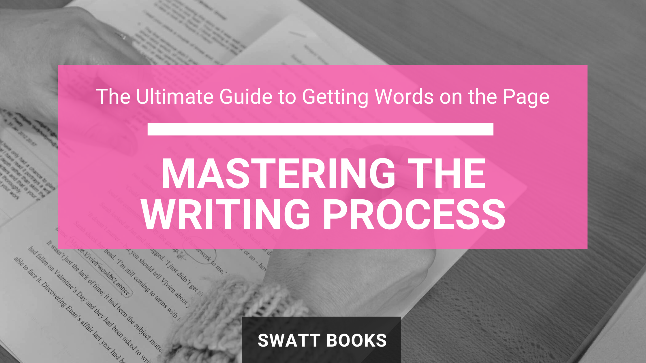 Mastering the Writing Process - SWATT Books
